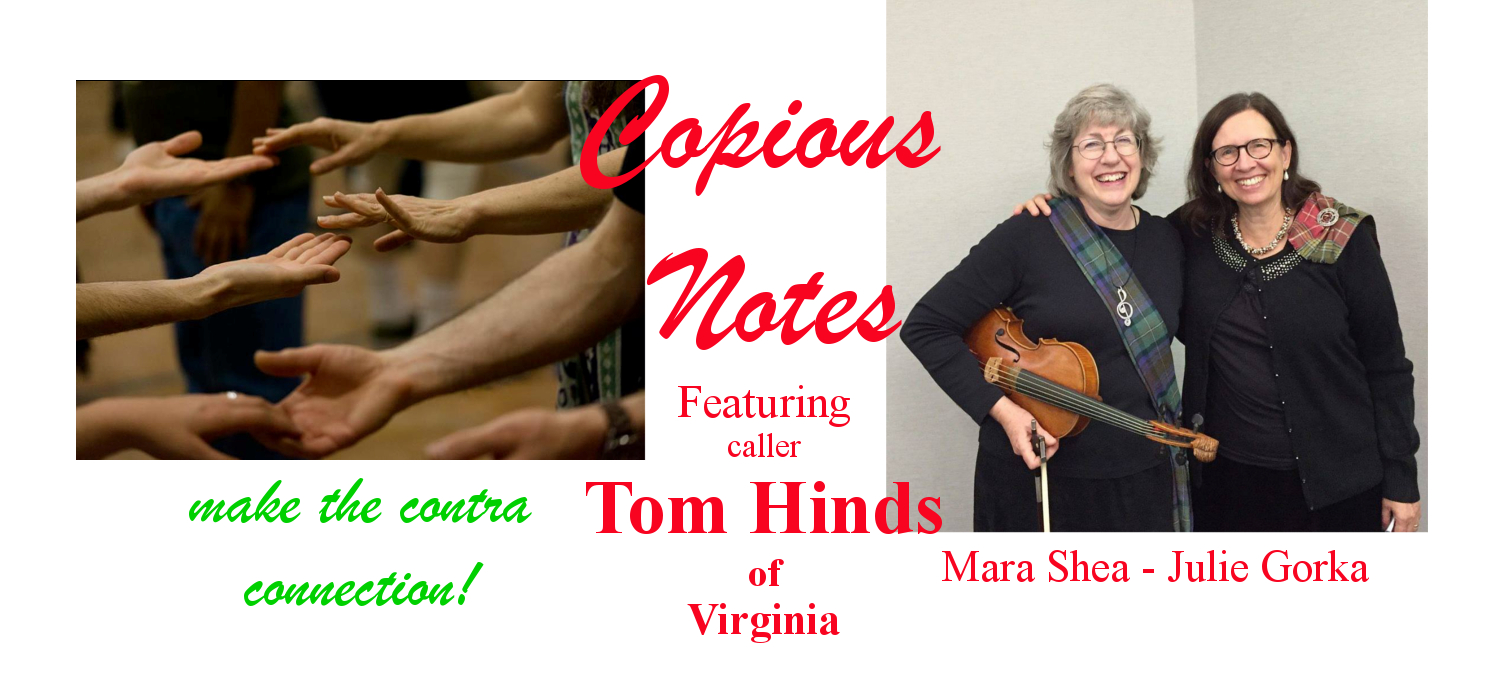 Copious Notes – Tom H – Grange- 1-20-2018 – Fiddle & Bow Country Dancers